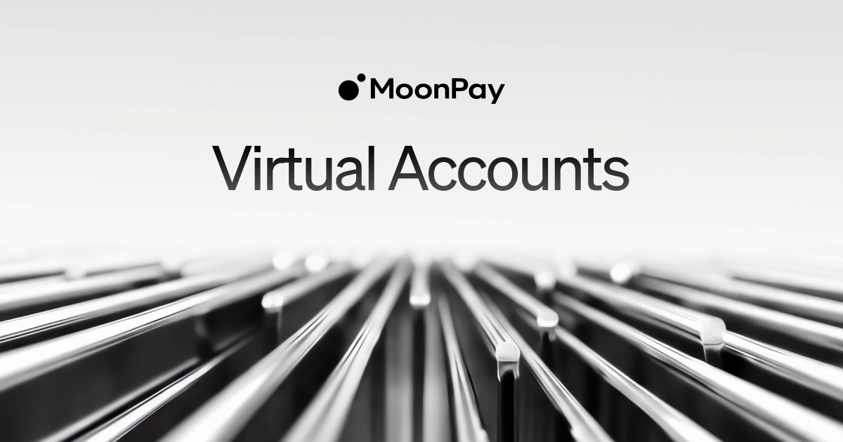 MoonPay Virtual Accounts: Native Accounts for Wallets & FinTechs
